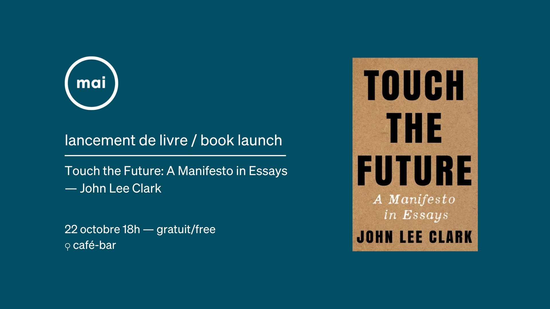 Book Launch — Touch the Future: A Manifesto in Essays, by John Lee ...